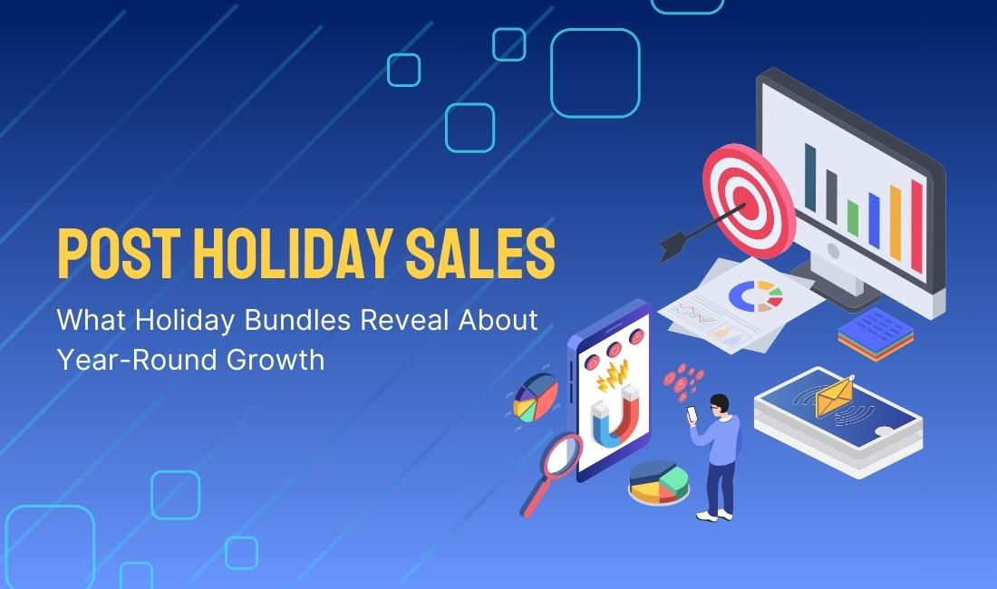 Struggling with post-holiday sales? Here's What You Can Do!