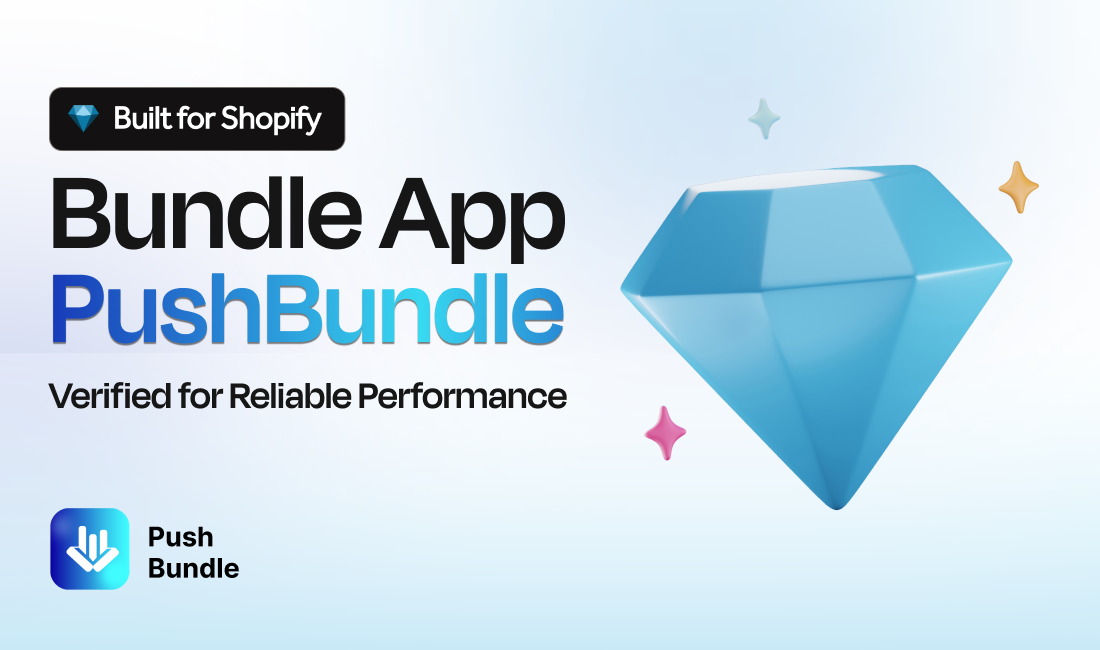 Built for Shopify Bundle App: PushBundle Trusted by Shopify